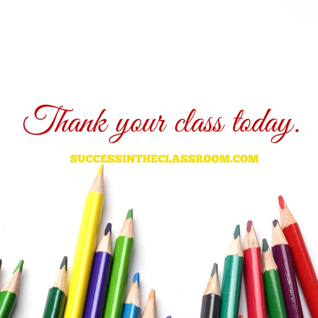Thank Your Class – Teach Happier Strategy #1 – Success in the Classroom
